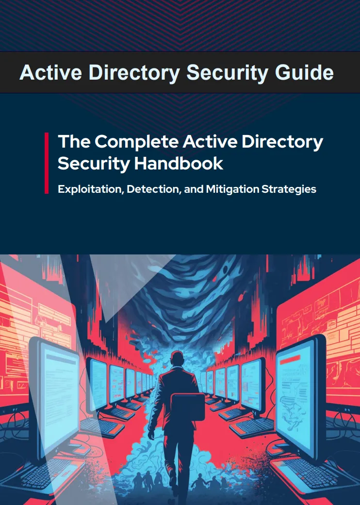 The Complete Active Directory Security Handbook | Security